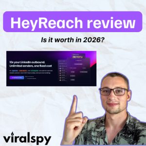 HeyReach Review - Is It Worth It in 2026? - viralspy